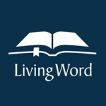 Living Word – Daily Scripture App – Daily Scripture Readings and ...